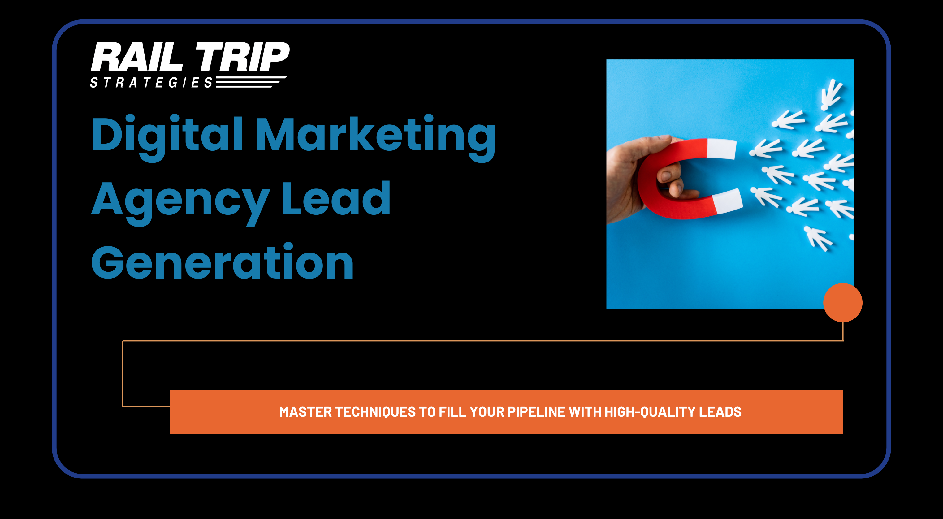 Digital Marketing Agency Lead Generation (Get More Clients)